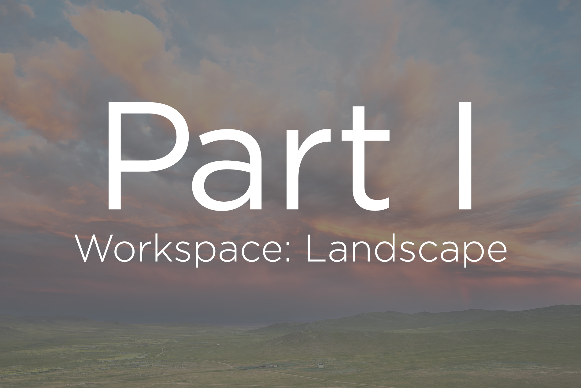 Workspace: Landscape - Photo Editing Tutorials, Tips & Tricks - Capture ...