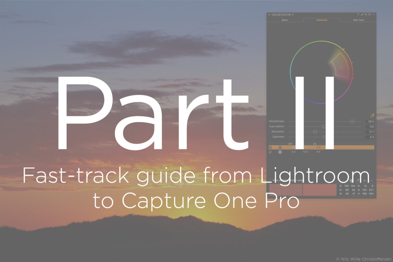 Fast-track Guide from Lightroom to Capture One Pro - Photo Editing Tutorials, Tips & Tricks ...